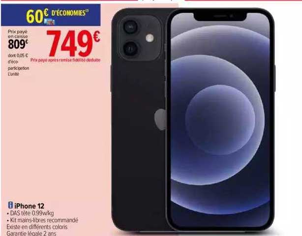 Promo IPhone 12 chez Carrefour - iCatalogue.fr