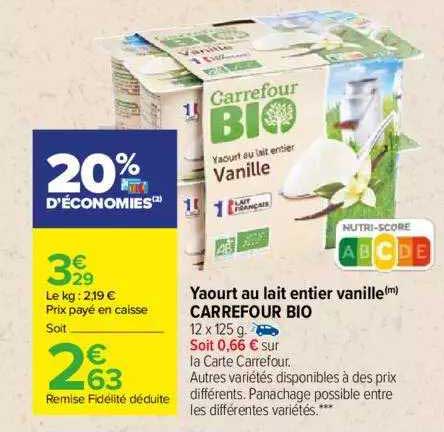 Promo Yaourt Au Lait Entier Vanille Carrefour Bio chez Carrefour ...
