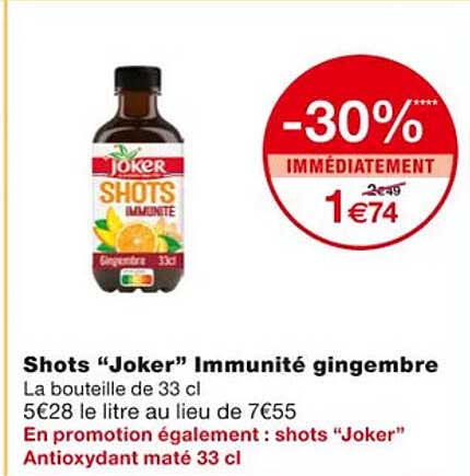 Offre Shots Immunité Gingembre Joker chez Super U