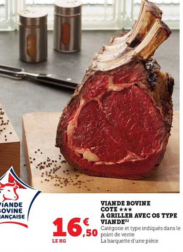 Promo Viande Bovine Côte***à Griller Avec Os Type Viande chez Hyper U ...