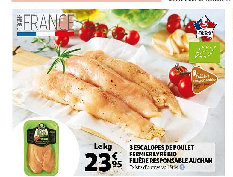 Promo 3 Escalopes De Poulet Fermier Lyré Bio Filière Responsable Auchan ...