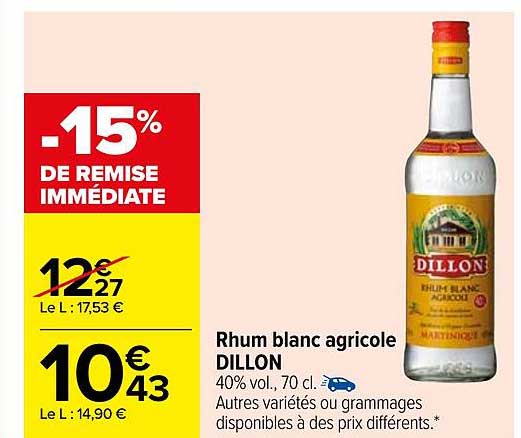 Promo Rhum Blanc Agricole Dillon chez Carrefour - iCatalogue.fr