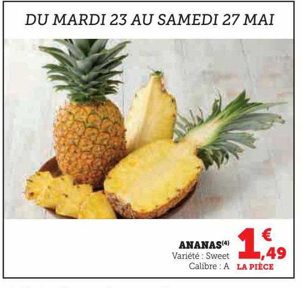 Promo Ananas chez U Express - iCatalogue.fr