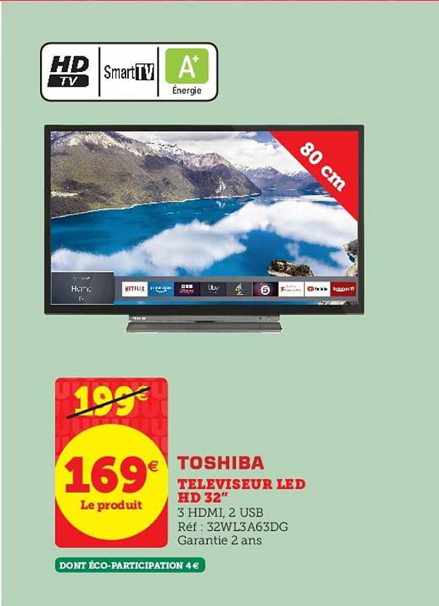 Promo Téléviseur Led Hd 32'' Toshiba chez Super U - iCatalogue.fr