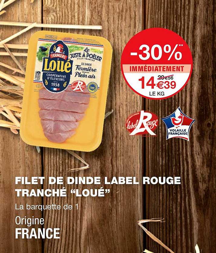 Promo Filet De Dinde Label Rouge Tranché "loué" chez Monoprix