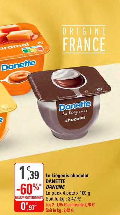 Promo Le Liégeois Chocolat Danette Danone chez G20 - iCatalogue.fr