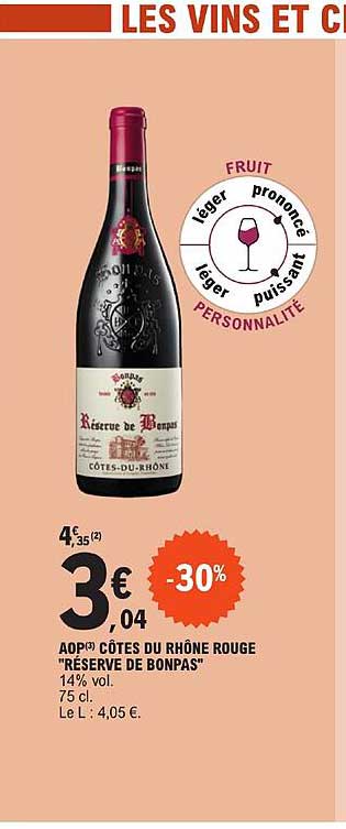 Promo Aop Côtes Du Rhône Rouge "réserve De Bonpas" chez E.Leclerc ...