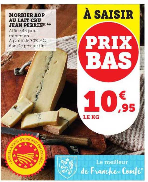 Promo Morbier Aop Au Lait Cru Jean Perrin chez Super U - iCatalogue.fr