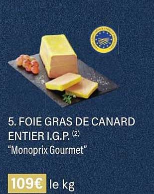 Promo Foie Gras De Canard Entier I.g.p. "monoprix Gourmet" chez Monoprix - iCatalogue.fr