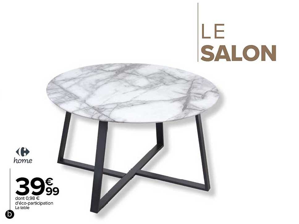 Promo La Table Carrefour Home chez Carrefour - iCatalogue.fr