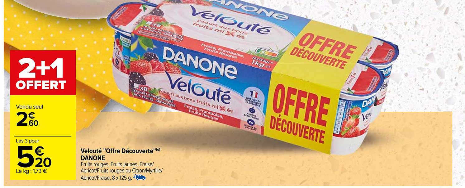 Promo Velouté "offre Découverte" Danone chez Carrefour - iCatalogue.fr