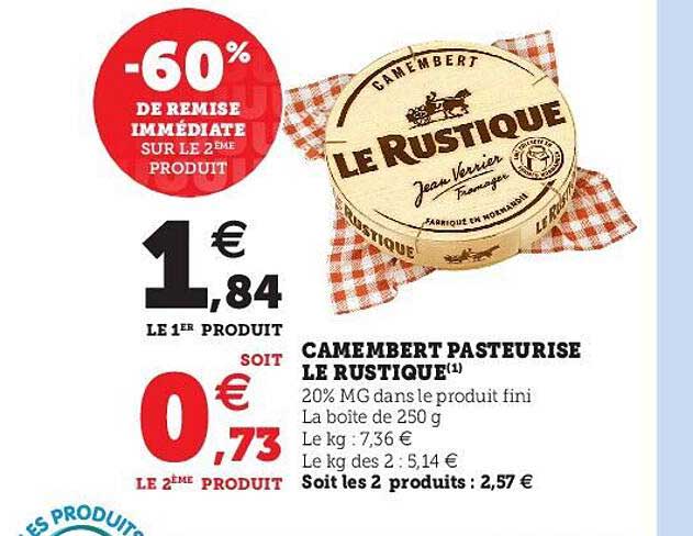 Promo Camembert Pasteurisé Le Rustique chez U Express - iCatalogue.fr