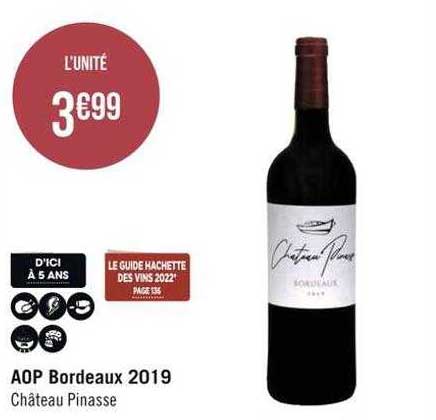 Promo Aop Bordeaux 2019 Château Pinasse chez Casino Supermarchés ...