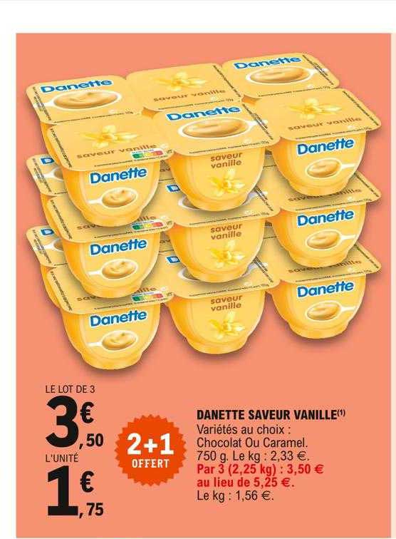 Promo Danette Saveur Vanille 2+1 Offert chez E.Leclerc - iCatalogue.fr