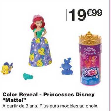 Promo Color Reveal - Princesses Disney "mattel" chez Monoprix ...