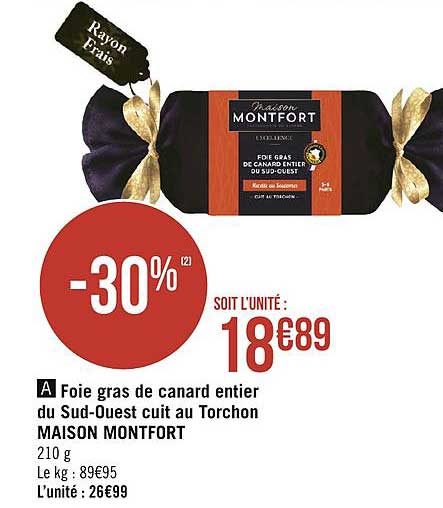 Promo Foie Gras De Canard Entier Du Sud-ouest Cuit Au Torchon Maison Montfort chez Géant Casino ...
