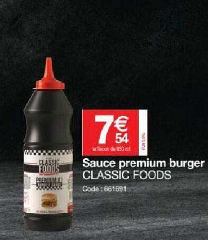 Promo Sauce Premium Burger Classic Foods chez Promocash - iCatalogue.fr