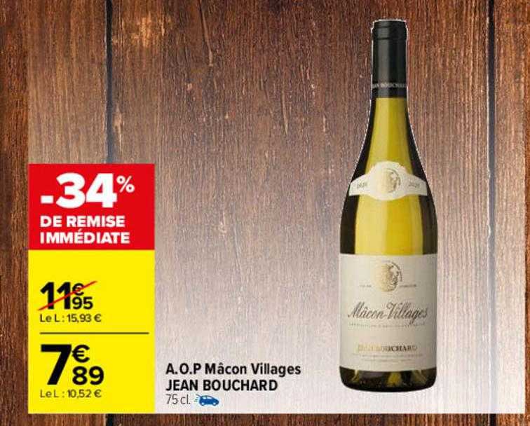 Promo Aop Macon Villages Jean Bouchard chez Carrefour - iCatalogue.fr