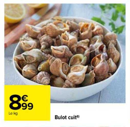 Promo Bulot Cuit chez Carrefour - iCatalogue.fr