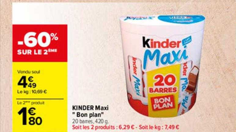 Promo Kinder Maxi "bon Plan" chez Carrefour - iCatalogue.fr
