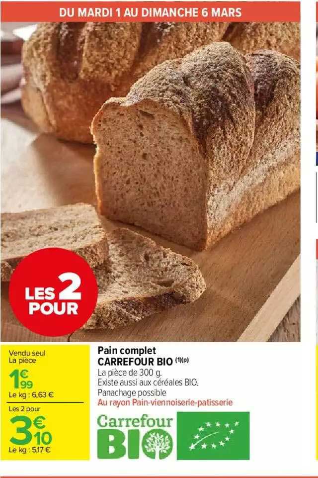 Promo Pain Complet Carrefour Bio chez Carrefour Market - iCatalogue.fr