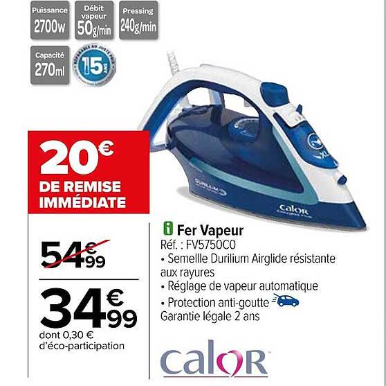 Promo Fer Vapeur Calor chez Carrefour - iCatalogue.fr
