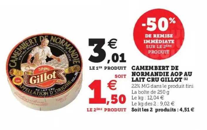 Promo Camembert De Normandie Aop Au Lait Cru Gillot chez Super U ...