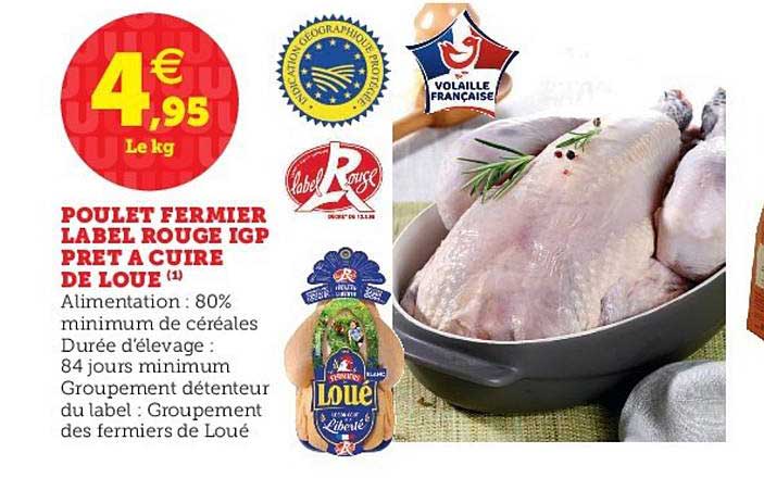 Promo Poulet Fermier Label Rouge Igp Prêt à Cuire De Loué Volaille ...