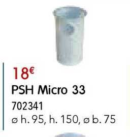 Promo Psh Micro 33 chez Irrijardin - iCatalogue.fr
