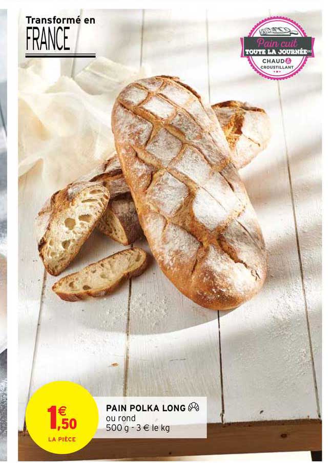 Promo Pain Polka Long chez Intermarché Contact - iCatalogue.fr
