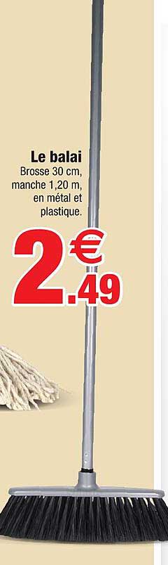Offre Le Balai chez Bazarland