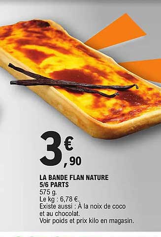 Promo La Bande Flan Nature 5-6 Parts chez E.Leclerc - iCatalogue.fr