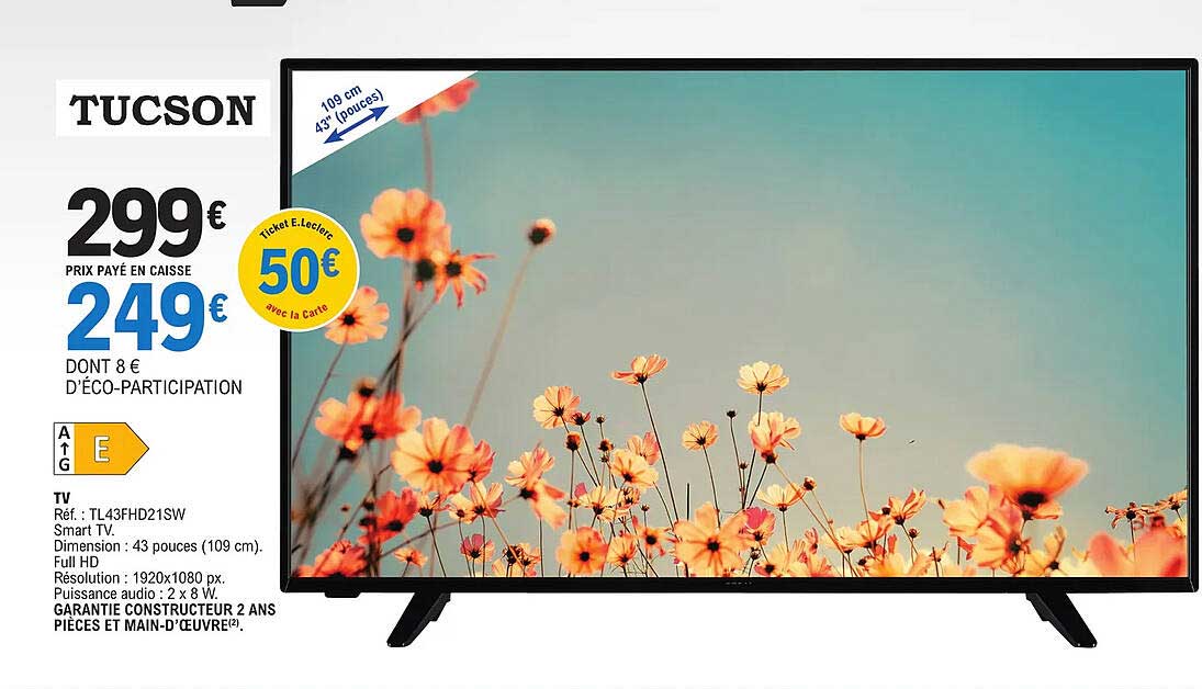 Promo Tucson Smart Tv Full Hd chez E.Leclerc - iCatalogue.fr