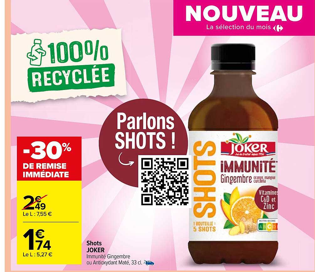 Promo Shots Joker chez Carrefour - iCatalogue.fr