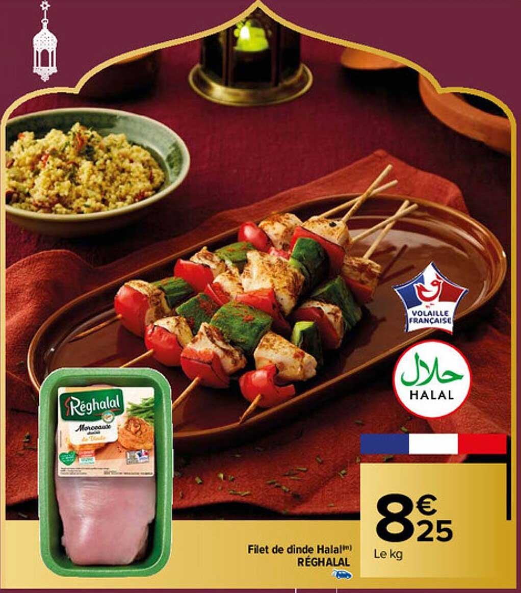 Promo Filet De Dinde Halal Réghalal chez Carrefour Market - iCatalogue.fr