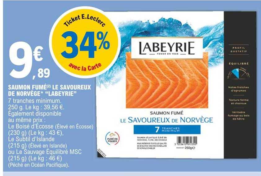 Promo Saumon Fumé Le Savoureux De Norvège "labeyrie" chez E.Leclerc ...