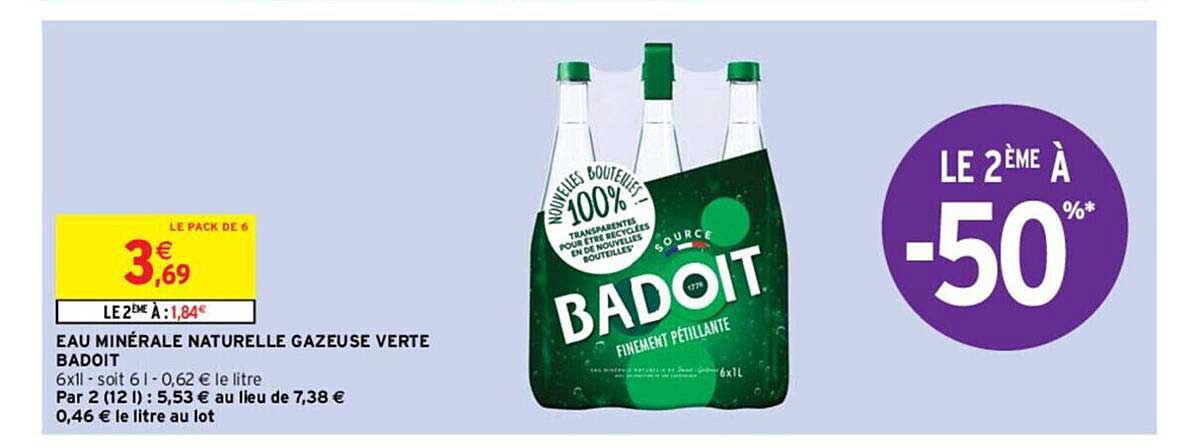 Promo Eau Minérale Naturelle Gazeuse Verte Badoit chez Intermarché ...