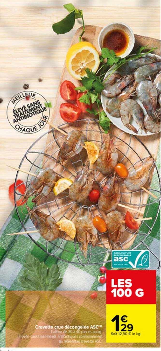 Promo Crevette Crue Décongelée Asc chez Carrefour - iCatalogue.fr