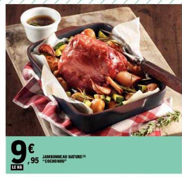 Promo Jambonneau Nature "cochonou" chez E.Leclerc - iCatalogue.fr
