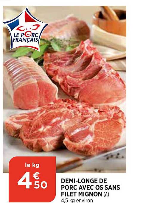 Offre Demi-longe De Porc Avec Os Sans Filet Mignon chez Bi1