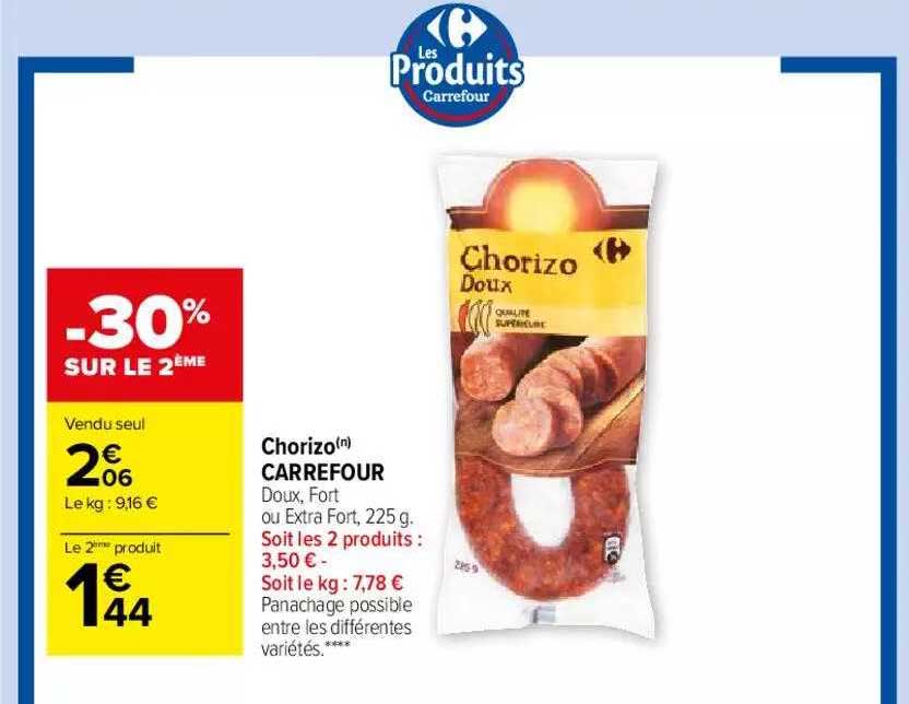 Promo Chorizo Carrefour -30% Sur Le 2ème chez Carrefour Market ...