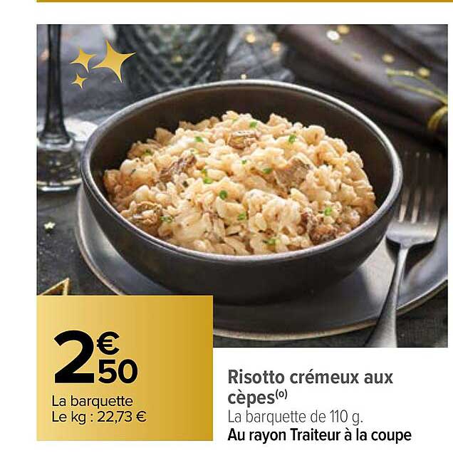 Promo Risotto Crémeux Aux Cèpes chez Carrefour - iCatalogue.fr