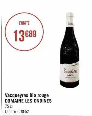 Promo Vacqueyras Bio Rouge Domaine Les Ondines chez Géant Casino ...