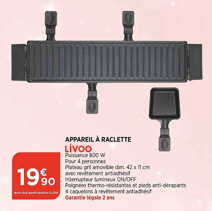 Offre Appareil à Raclette Livoo chez Atac