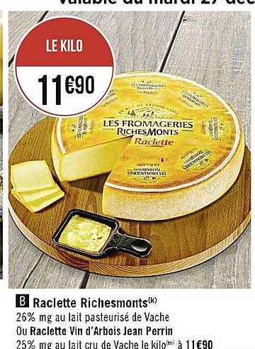 Promo Raclette Richesmonts chez Casino Supermarchés - iCatalogue.fr