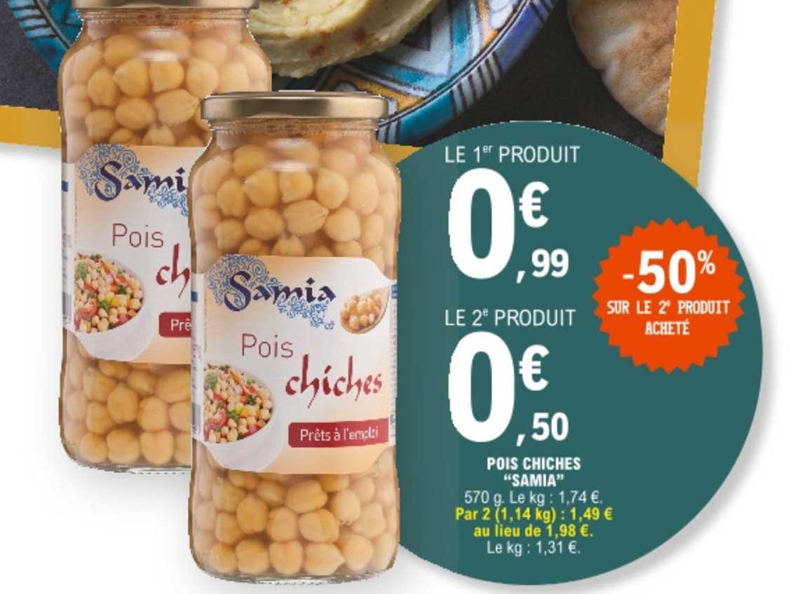 Promo Pois Chiches Samia -50% Sur Le 2e Produit Acheté chez E.Leclerc ...