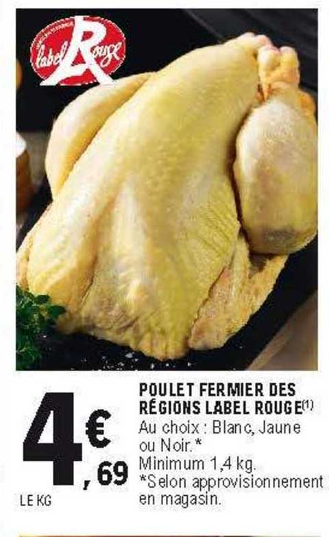 Promo Poulet Fermier Des Régions Label Rouge chez E.Leclerc - iCatalogue.fr
