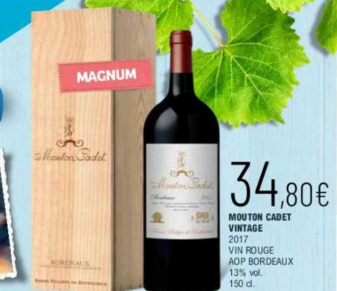 Promo Mouton Cadet Vintage 2017 Vin Rouge Aop Bordeaux chez La Vignery ... Promo Mouton Cadet Vintage 2017 Vin Rouge Aop Bordeaux chez La Vignery ...