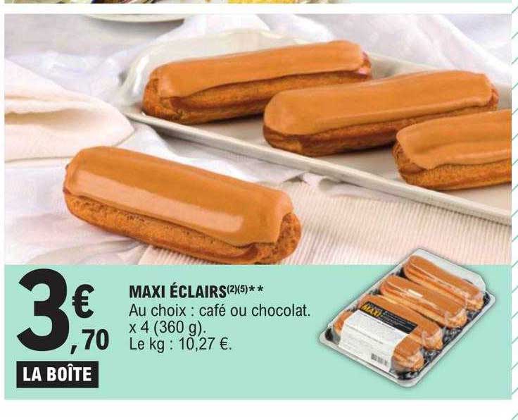 Promo Maxi éclairs chez E.Leclerc - iCatalogue.fr