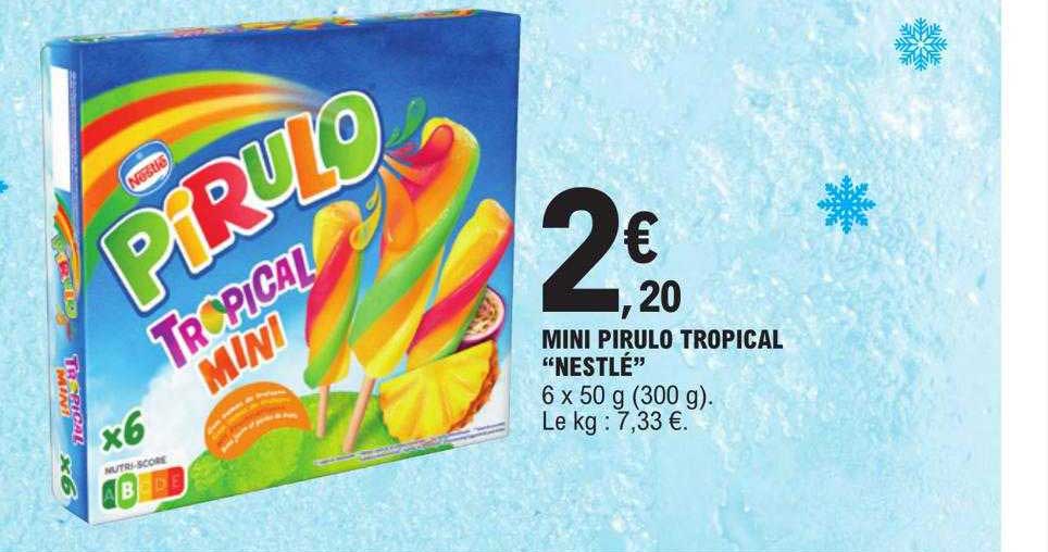 Promo Mini Pirulo Tropical "nesté" chez E.Leclerc - iCatalogue.fr
